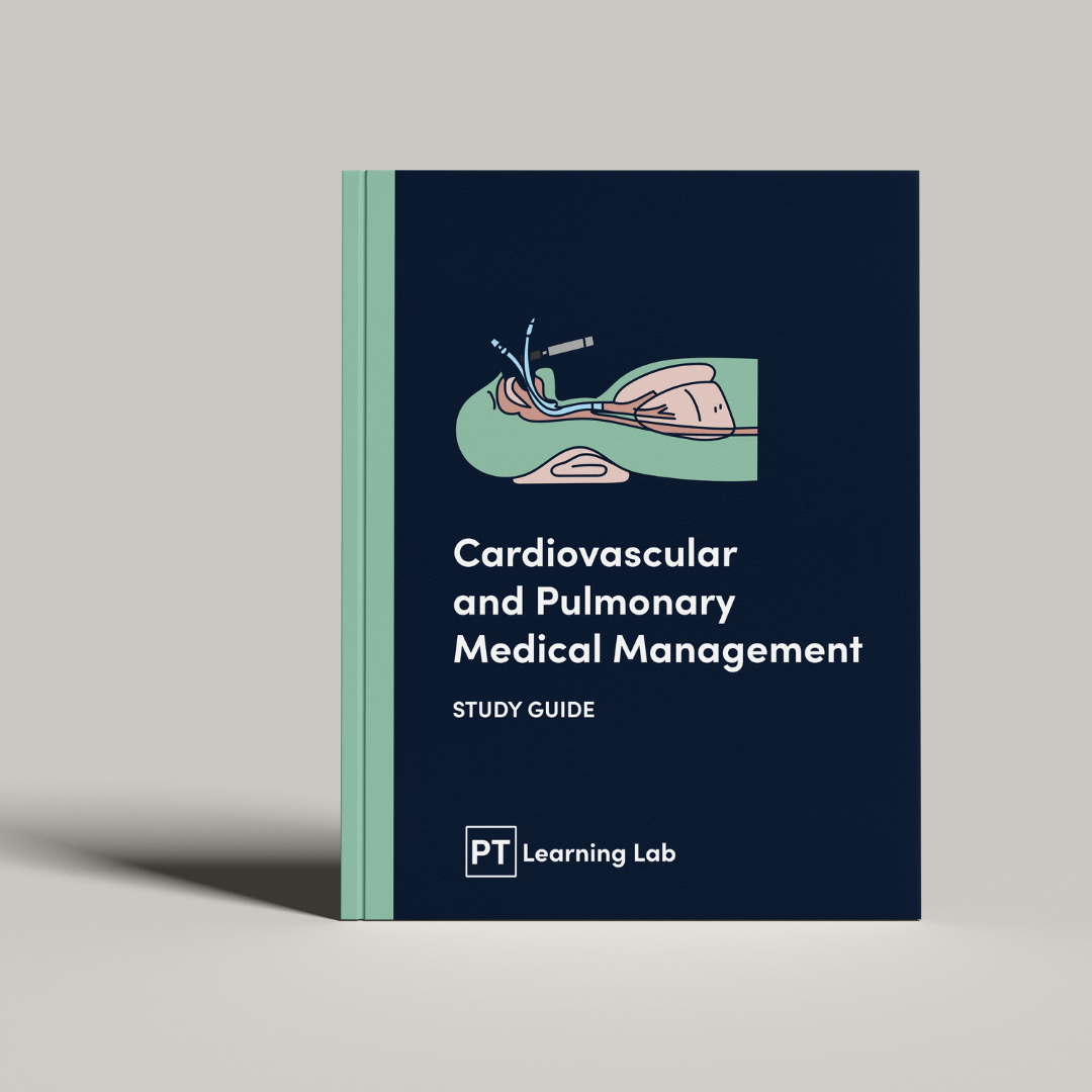 Cardiovascular and Pulmonary Medical Management - Study Guide – PT ...