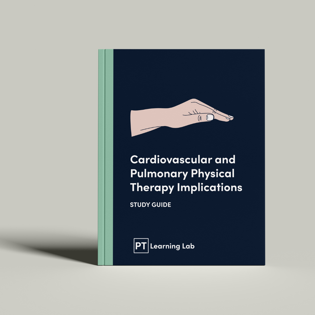 Cardiovascular and Pulmonary PT Implications - Study Guide – PT ...